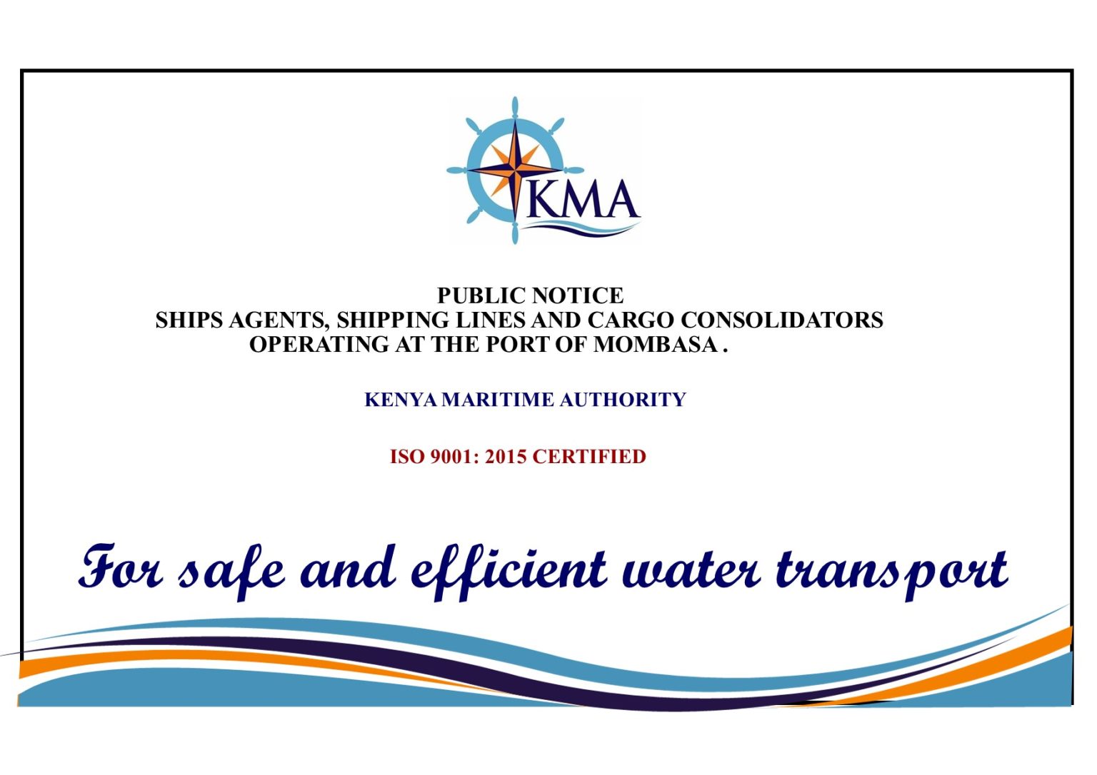 PUBLIC NOTICE TO SHIPS AGENTS, SHIPPING LINES AND CARGO CONSOLIDATORS ...